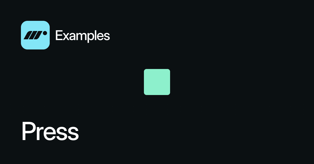 Press — Motion Example