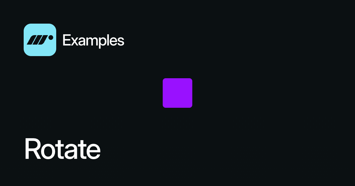 Rotate Motion Examples