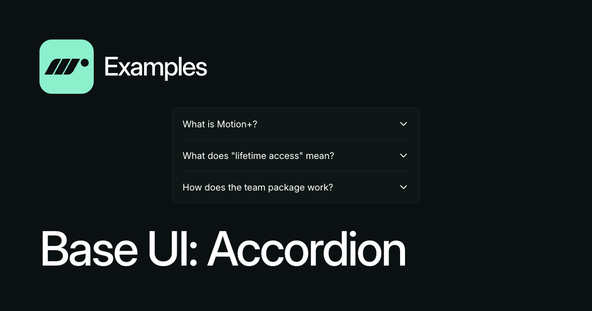 Base UI: Accordion — Motion for React Example