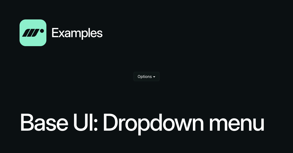 Base UI: Dropdown menu — Motion for React Example