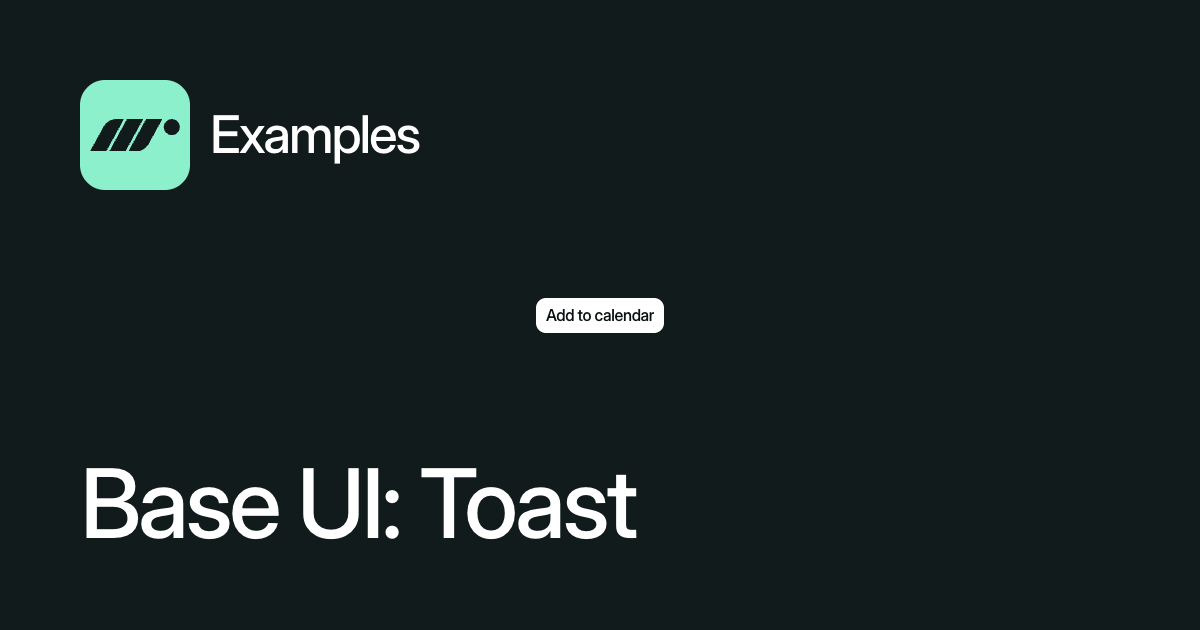 Base UI: Toast — Motion for React Example