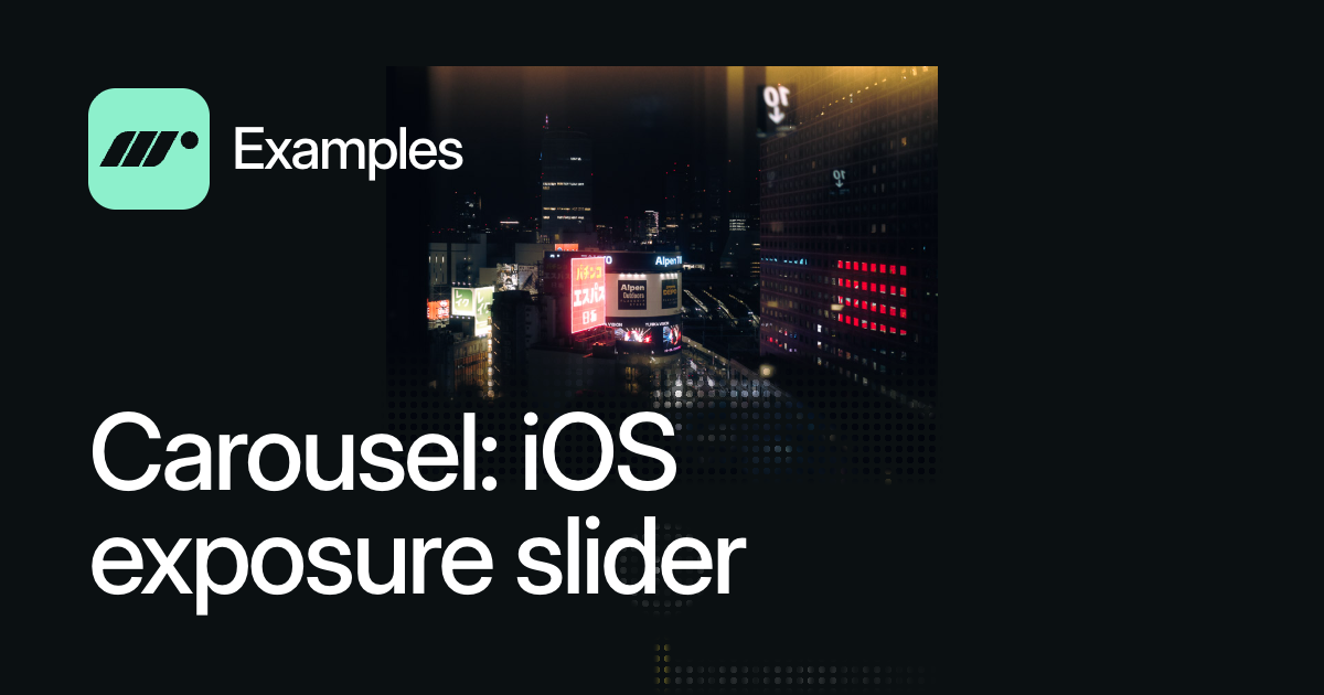 Carousel: iOS exposure slider — Motion for React Example