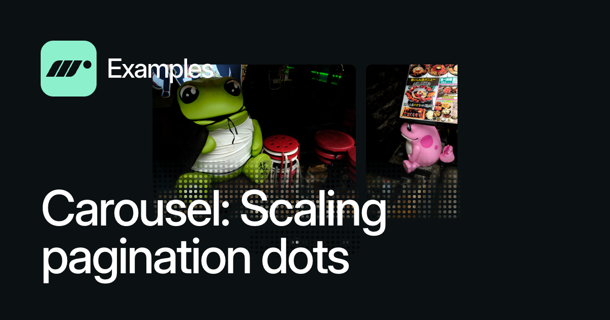 Carousel: Scaling pagination dots — Motion for React Example