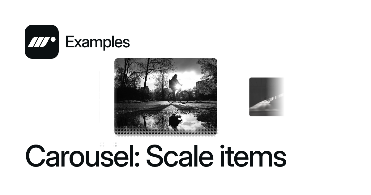Carousel: Scale items — Motion for React Example