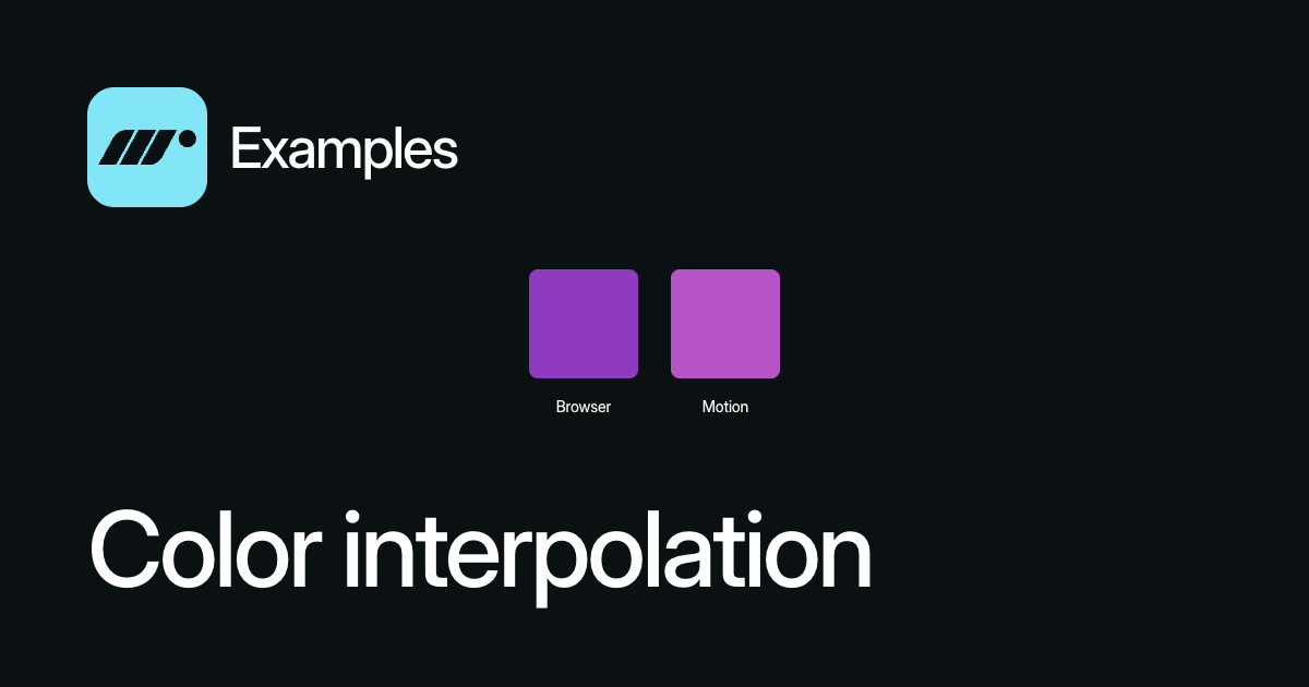Color interpolation — Motion for React Example
