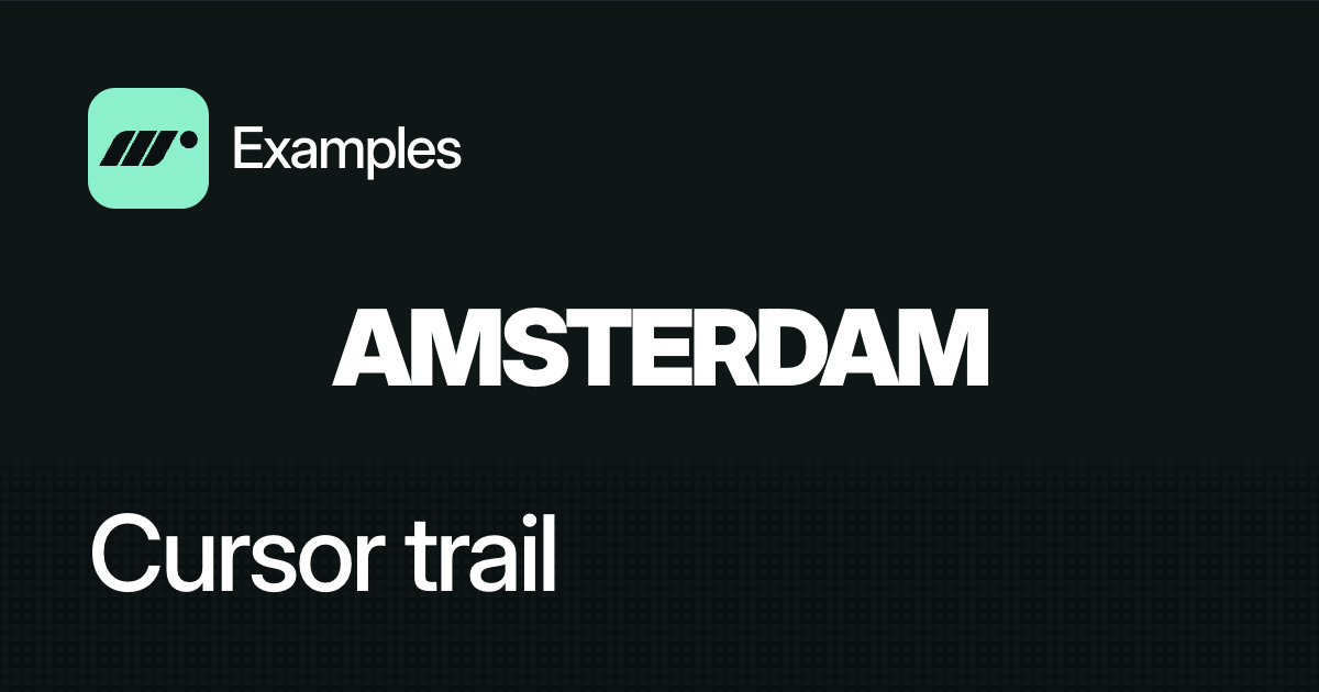 Cursor trail — Motion for React Example