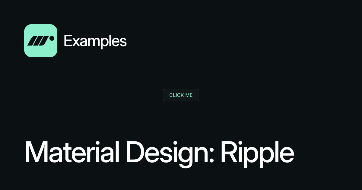 Material Design: Ripple — Motion for React Example