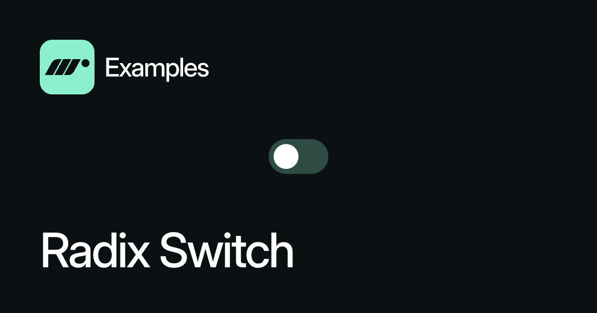 Radix: Switch — Motion for React Example