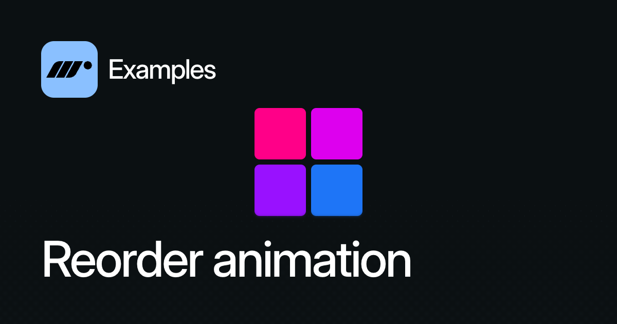 Reorder Animation Motion Examples