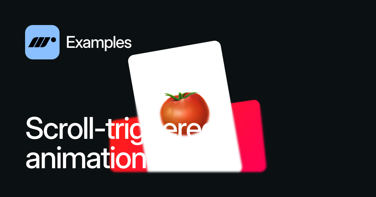 Scroll Triggered Animations Motion Examples