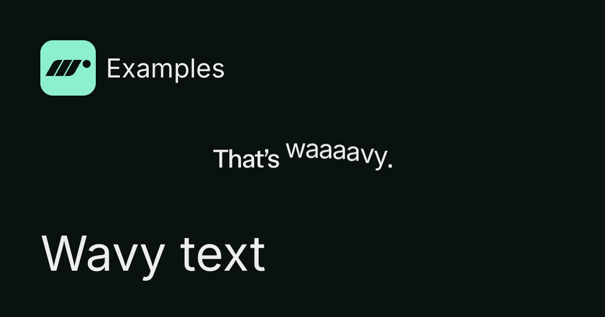 Wavy text — Motion for React Example