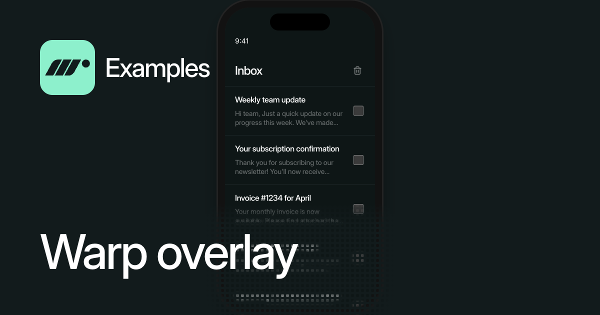 Warp overlay — Motion for React Example