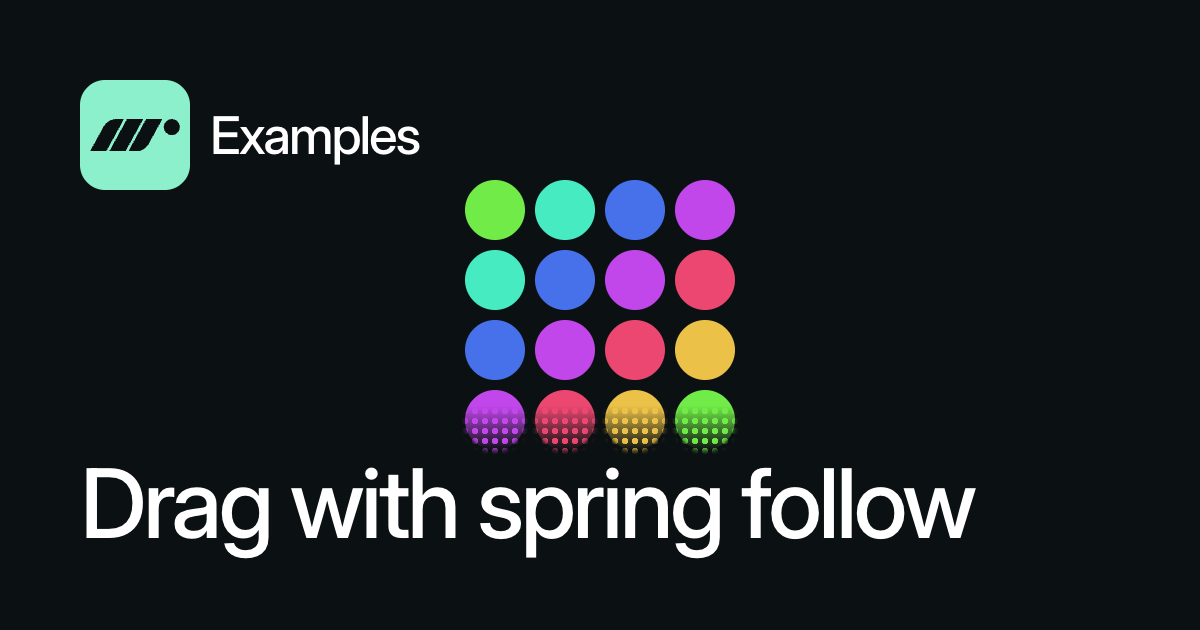 Drag with spring follow — Motion for Vue Example